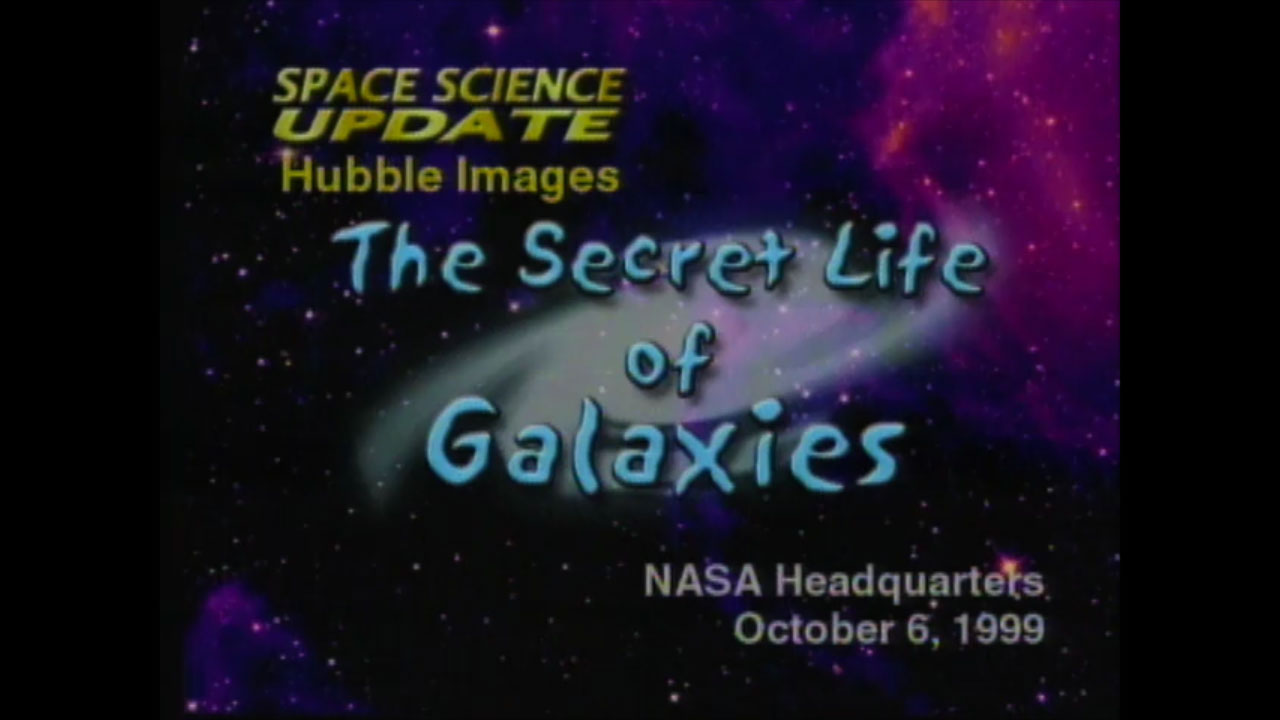 Space Science Update: The Secret Life of Galaxies (Webcast) - NASA Science