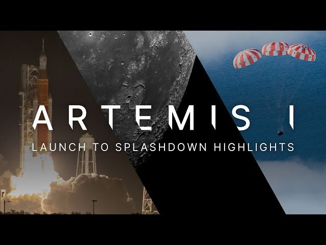 NASA’s Artemis I Moon Mission: Launch to Splashdown Highlights - NASA ...