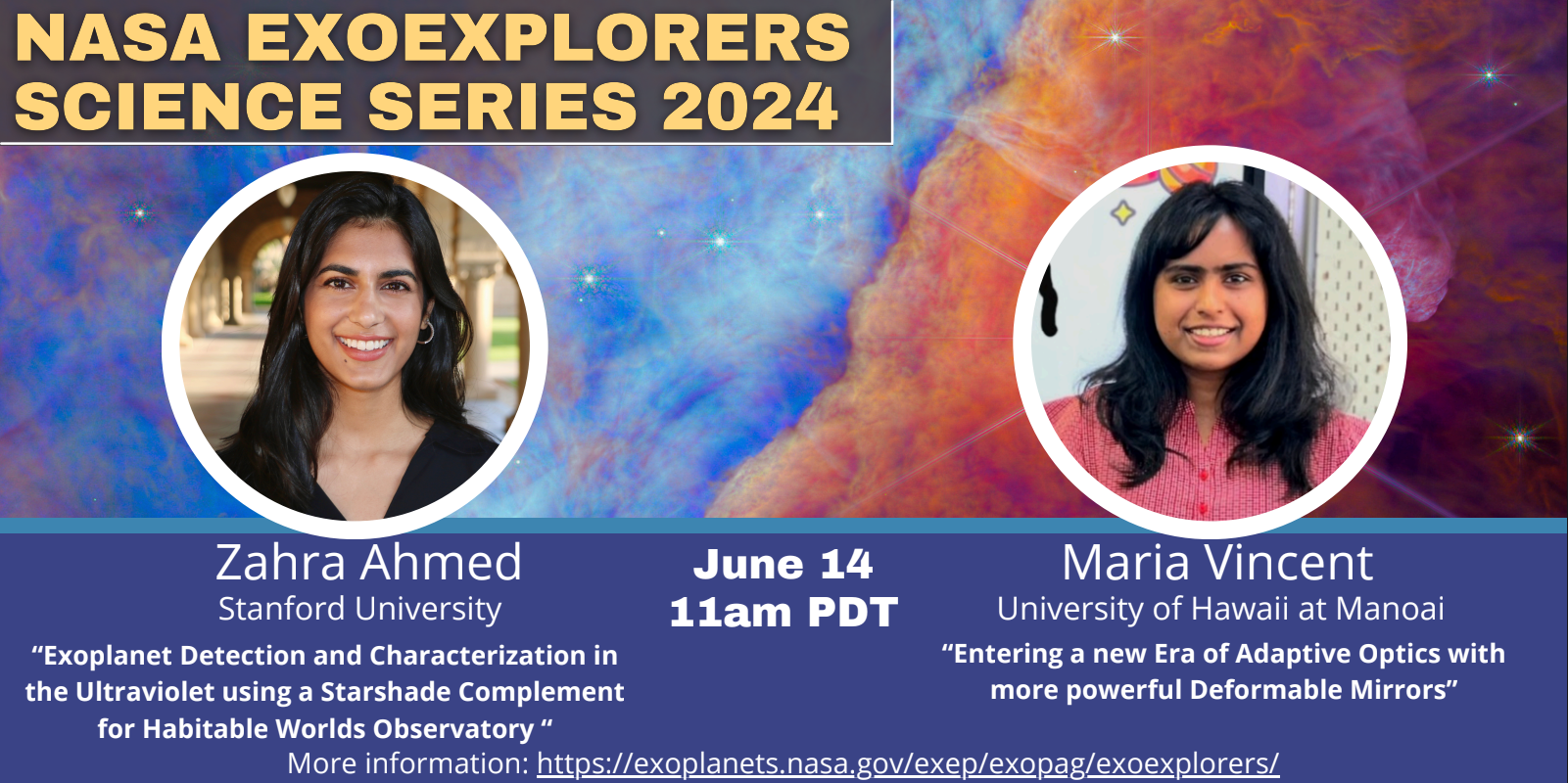ExoExplorer Science Series: Zahra Ahmed (Stanford) & Maria Vincent (U Hawaii - Manoa) - NASA Science