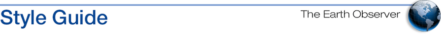 Style Guidelines for ‘The Earth Observer’ Newsletter - NASA Science