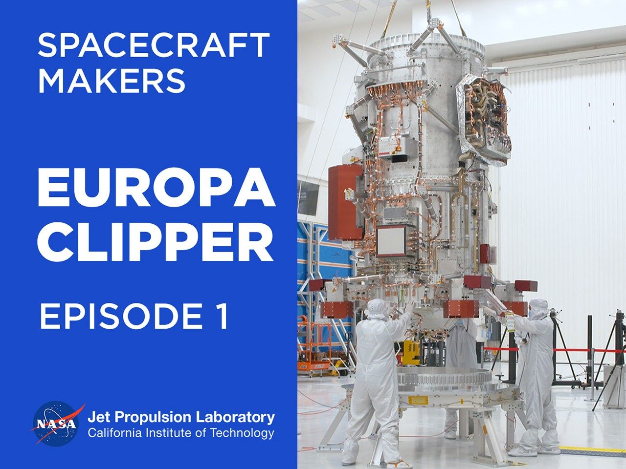 Spacecraft Makers: Introducing Europa Clipper - NASA Science