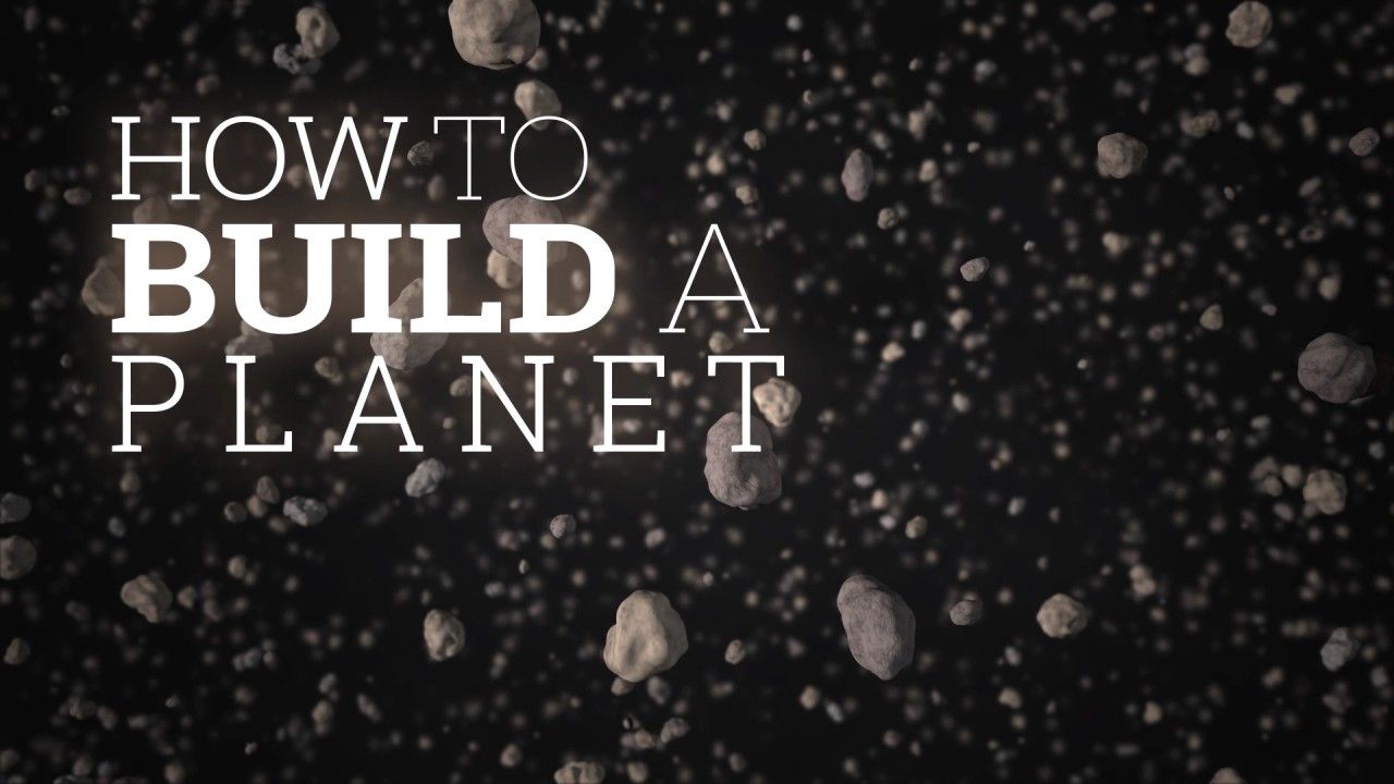 How to Build a Planet - NASA Science