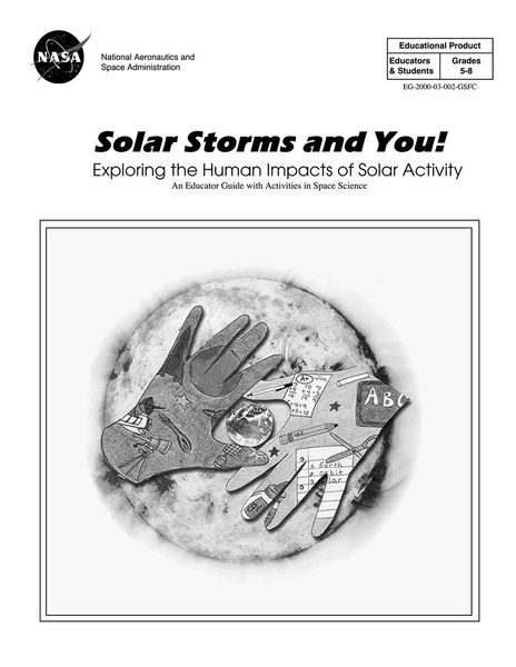 Solar Storms and You Educator Guide: The Human Impacts of Solar ...